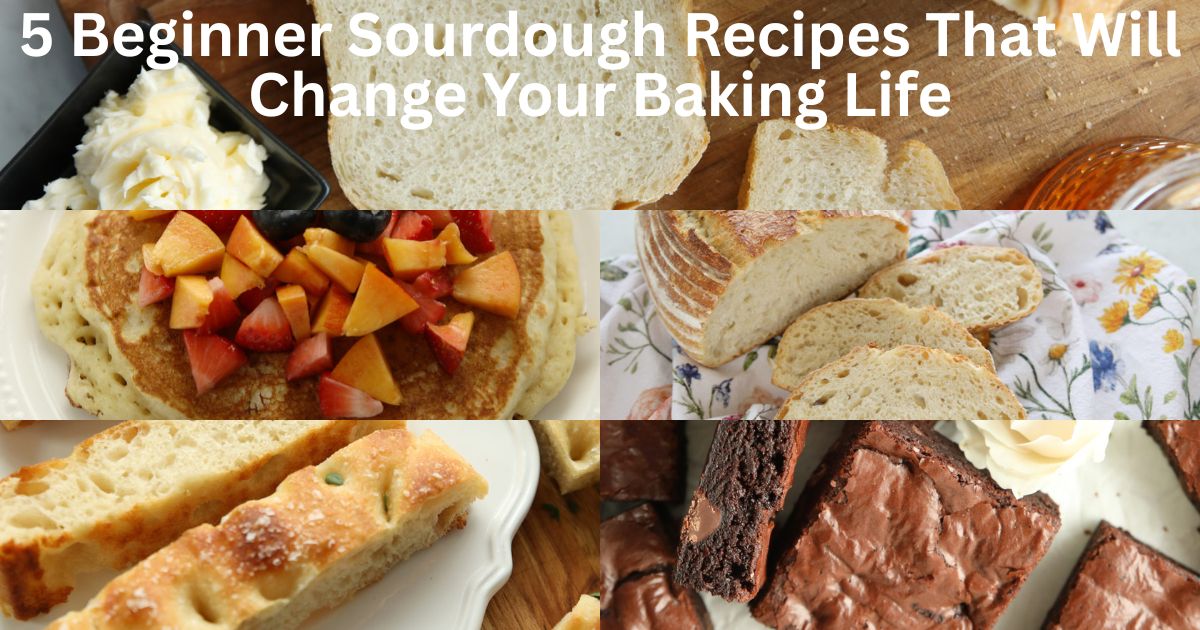 The 5 Best Beginner Sourdough Recipes to Start With - Mirlandra's Kitchen